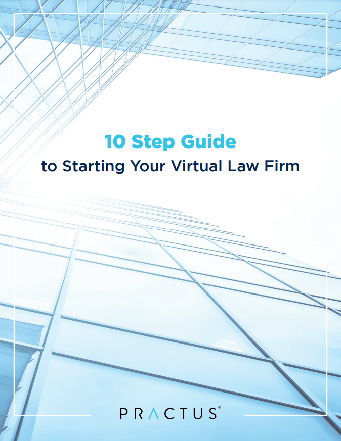 The 2021 Guide to Practicing Law Virtually | Practus, LLP Virtual Law