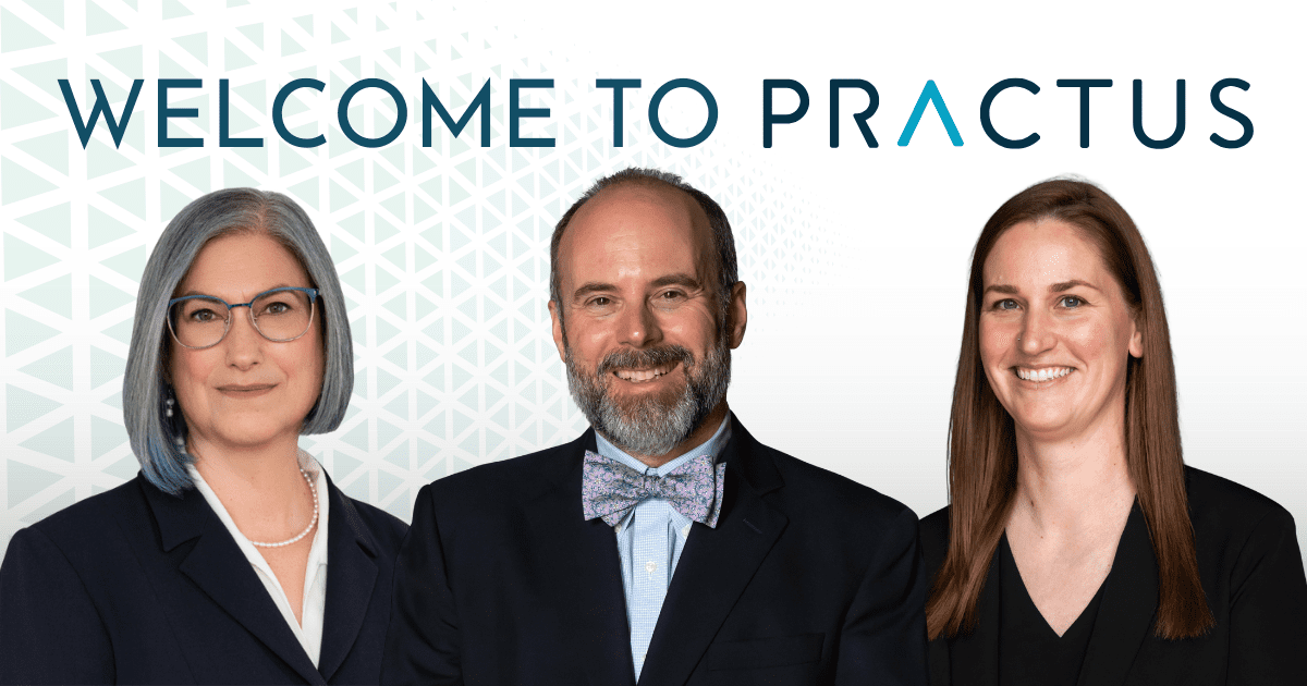 New Legal Team from Washington State Joins Practus | Practus, LLP